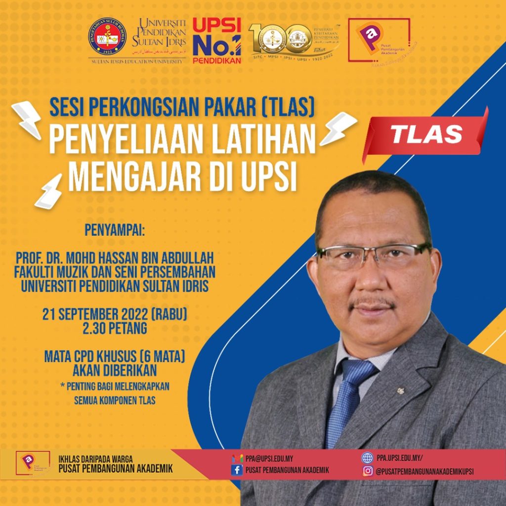 TEACHING, LEARNING, ASSESSMENT AND SUPERVISION PROGRAM – UPSI | Pusat ...